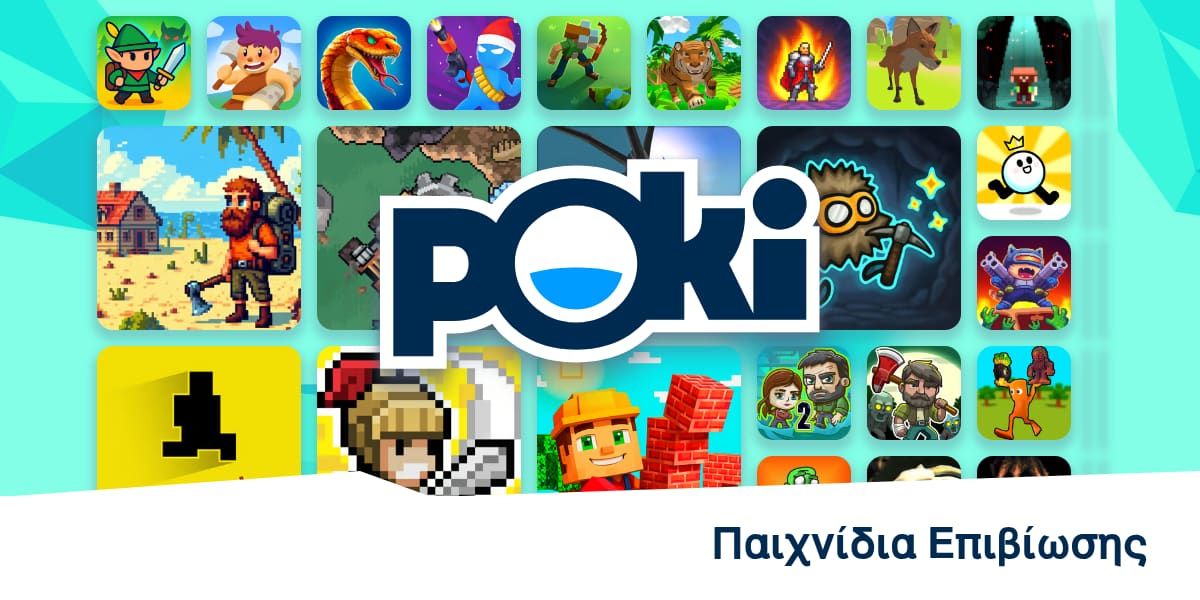 ΠΑΙΧΝΊΔΙΑ ΕΠΙΒΊΩΣΗΣ 🔥 - Παίξτε Δωρεάν Online! | Poki (ποκι)