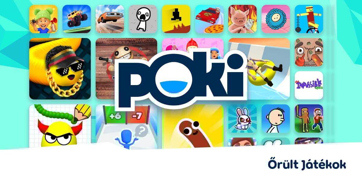ŐRÜLT JÁTÉKOK 🤪 - Játssz Online Ingyen! | Poki