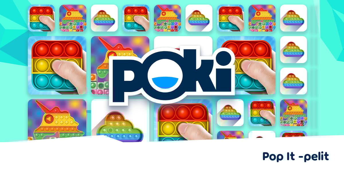 POP IT -PELIT 🔵 - Pelaa Ilmaiseksi Netissä! | Poki