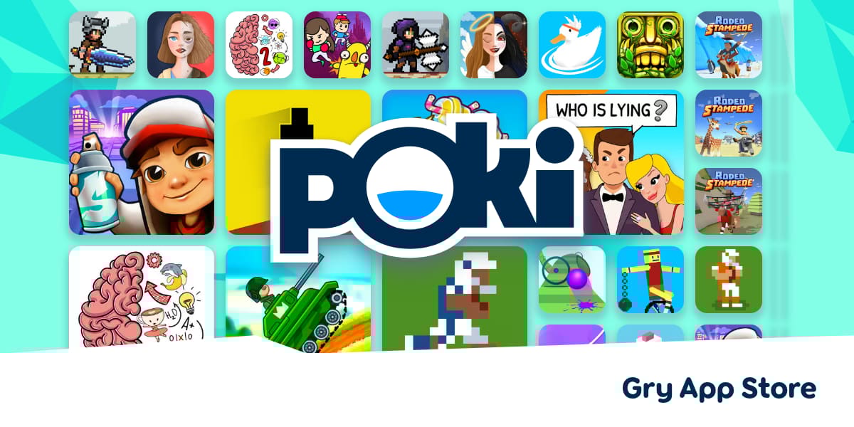 GRY APP STORE 📱 - Graj za Darmo Online! | Poki