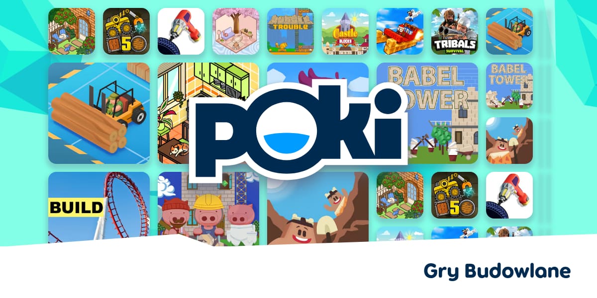 GRY BUDOWLANE 🏗️ - Graj za Darmo Online! | Poki