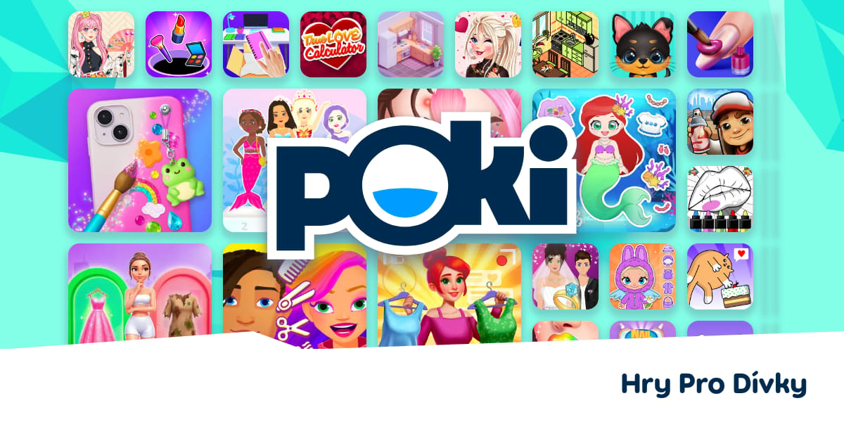 Hry Pro Dívky 🎀 - Hrajte Online Zdarma! | Poki