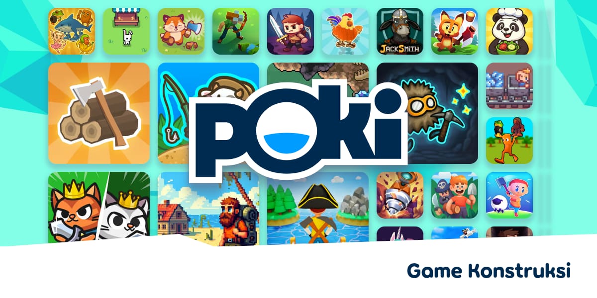 GAME KONSTRUKSI 🔨 - Main Online Gratis! | Poki