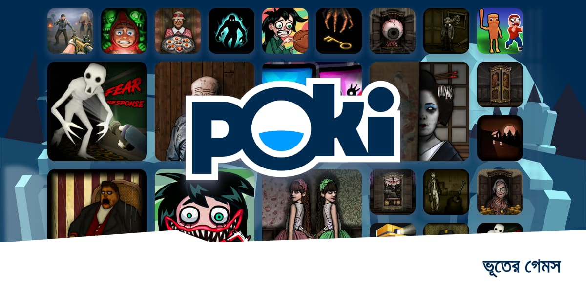 ভূতের গেমস 😱 - অনলাইনে খোলো একদম ফ্রিতে! | Poki (পোকি)