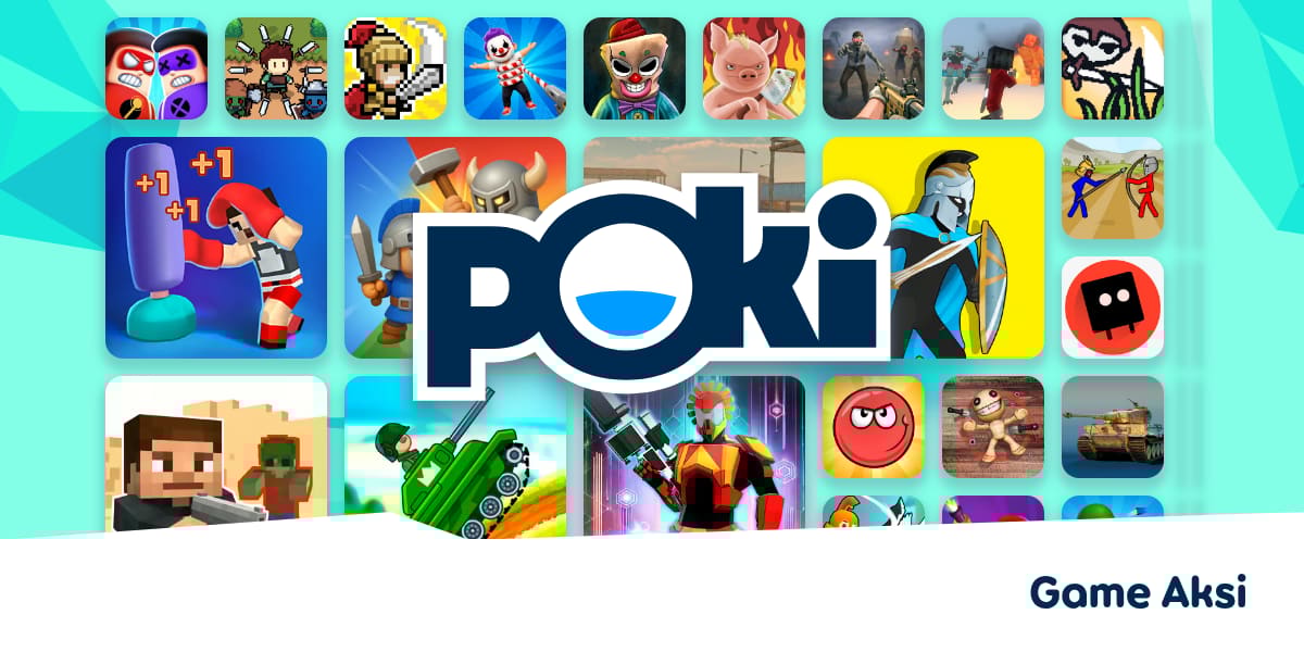 GAME AKSI 💥 - Main Dalam Talian Secara Percuma! | Poki