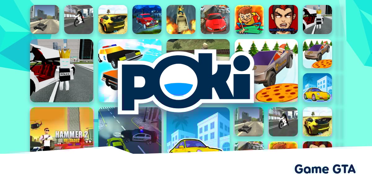 GAME GTA 🚗 - Main Dalam Talian Secara Percuma! | Poki
