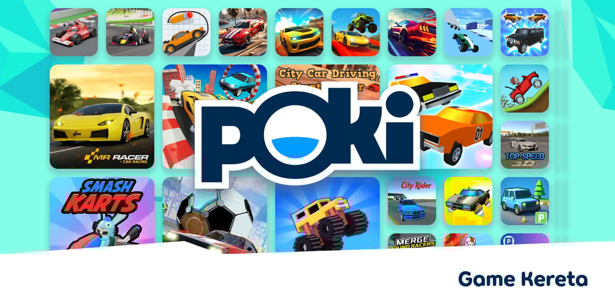 GAME KERETA 🚗 - Main Dalam Talian Secara Percuma! | Poki