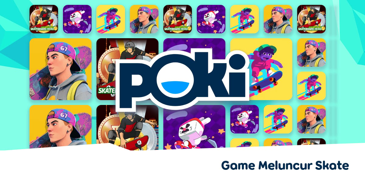 Game Meluncur Skate 🛹 - Main Dalam Talian Secara Percuma! | Poki