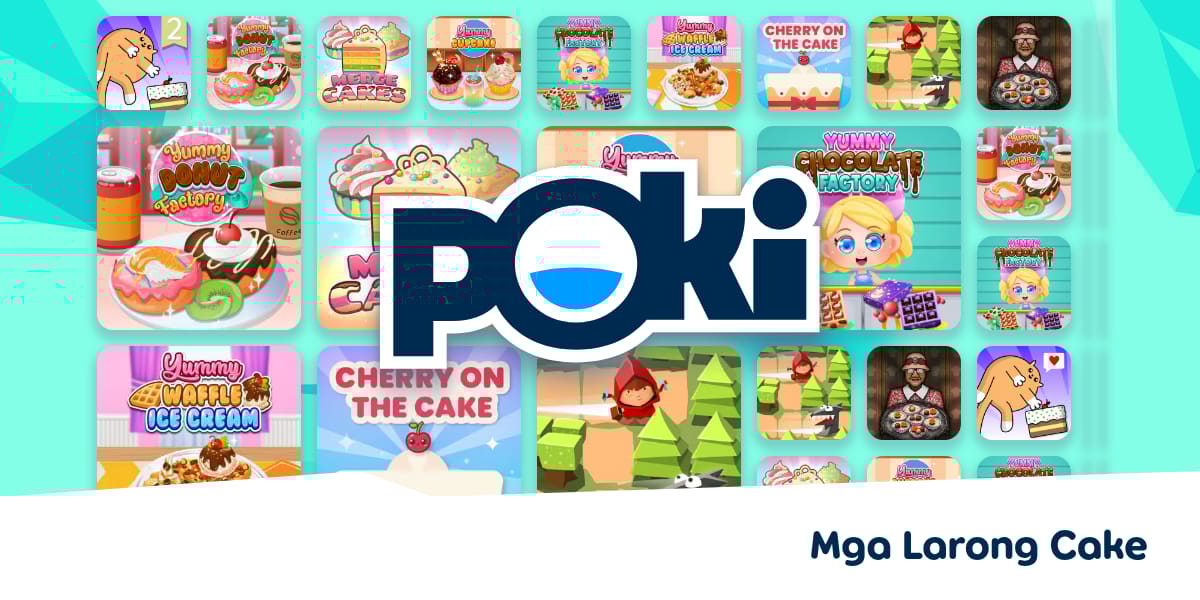MGA LARONG CAKE 🎂 - Maglaro Online ng Libre! | Poki