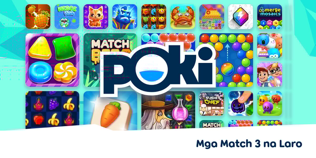 MGA MATCH 3 NA LARO 💎 - Maglaro Online ng Libre! | Poki