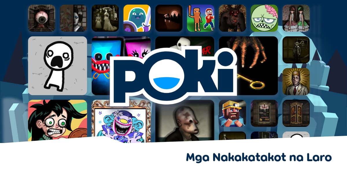 MGA NAKAKATAKOT NA LARO 😱 - Maglaro Online ng Libre! | Poki