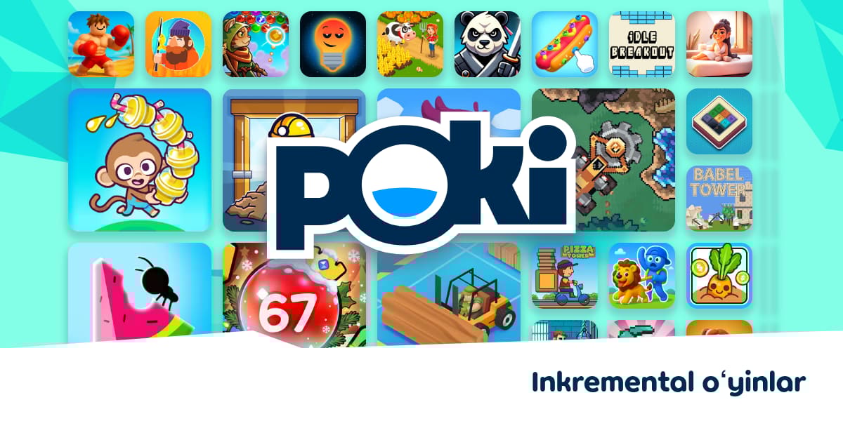 INKREMENTAL OʻYINLAR 🖱️ - Onlayn bepul oʻynang! | Poki
