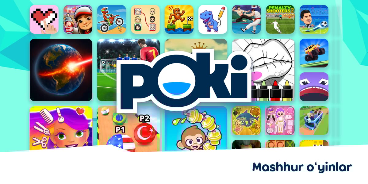 MASHHUR OʻYINLAR 🌟 - Onlayn bepul oʻynang! | Poki
