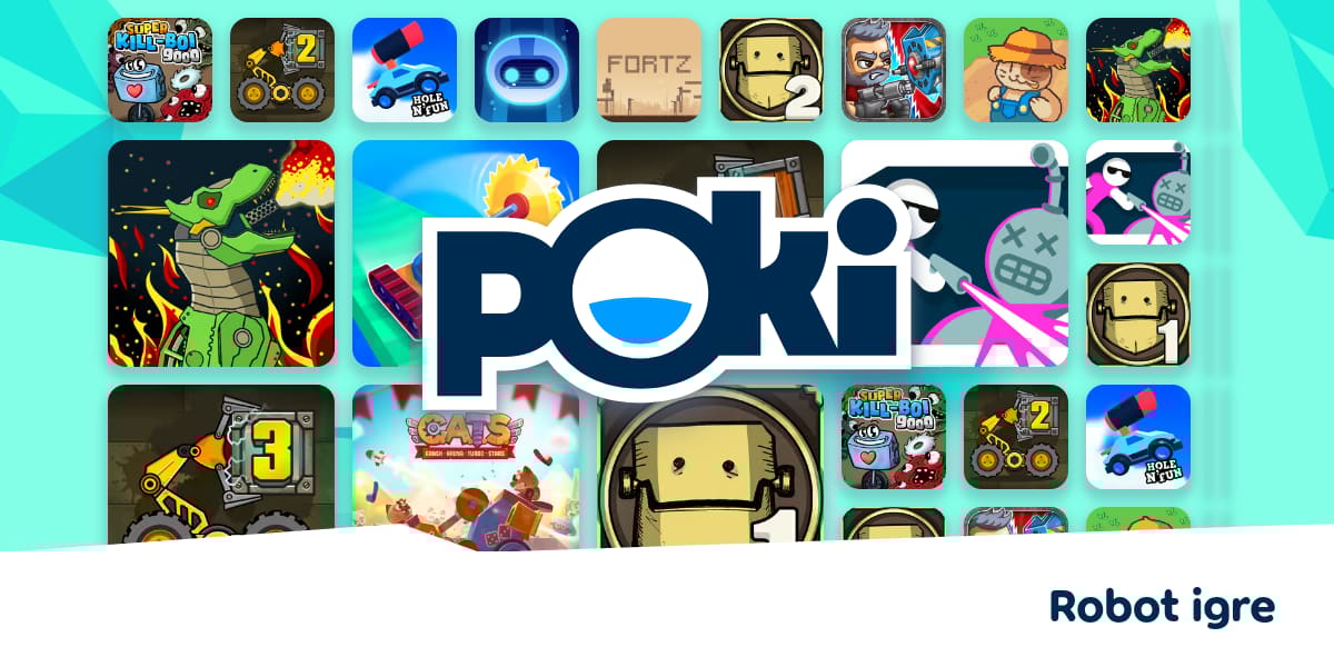 ROBOT IGRE 🤖 - Igrajte Online Besplatno! | Poki