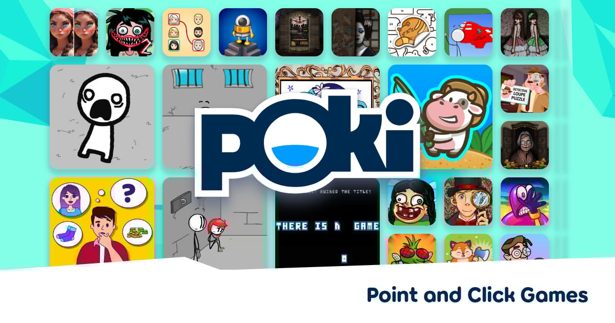 POINT AND CLICK GAMES 👆 - Play Online for Free! | Poki