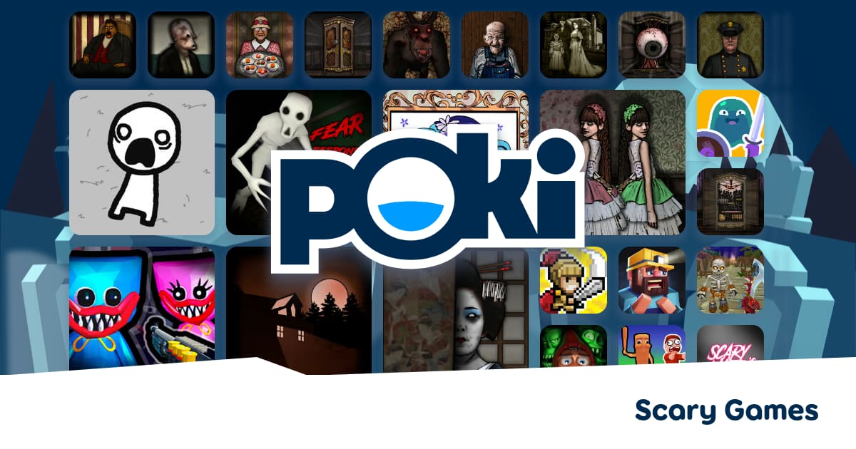 SCARY GAMES 😱 - Play Online for Free! | Poki