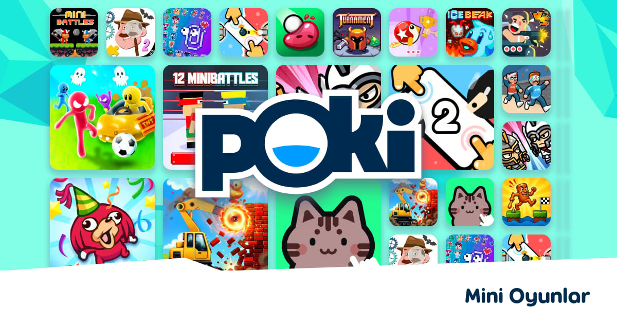 MINI OYUNLAR 🔹 - Ücretsiz Online Oyna! | Poki