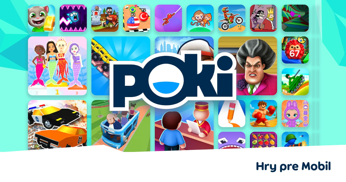 HRY PRE MOBIL 📱 - Hrajte Online Zadarmo! | Poki