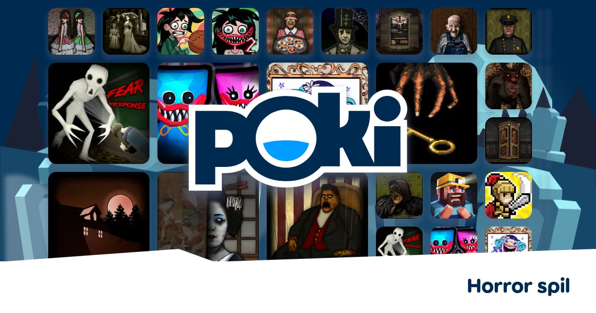 HORROR SPIL 😱 - Spil Online Gratis! | Poki