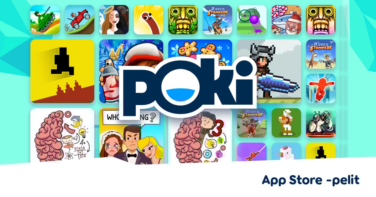 APP STORE -PELIT 📱 - Pelaa Ilmaiseksi Netissä! | Poki