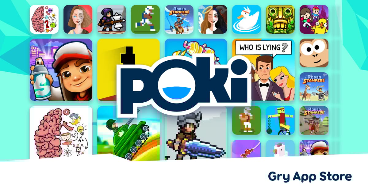 GRY APP STORE 📱 - Graj za Darmo Online! | Poki