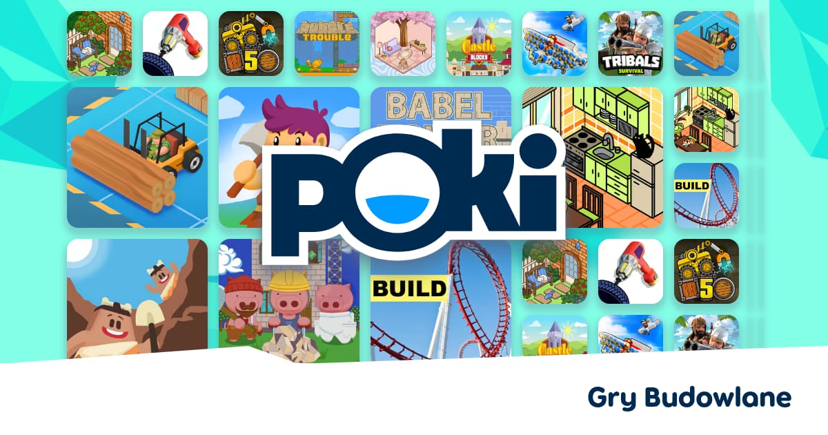 GRY BUDOWLANE 🏗️ - Graj za Darmo Online! | Poki