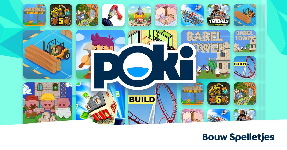 BOUW SPELLETJES 🏗️ - Speel Gratis Online! | Poki