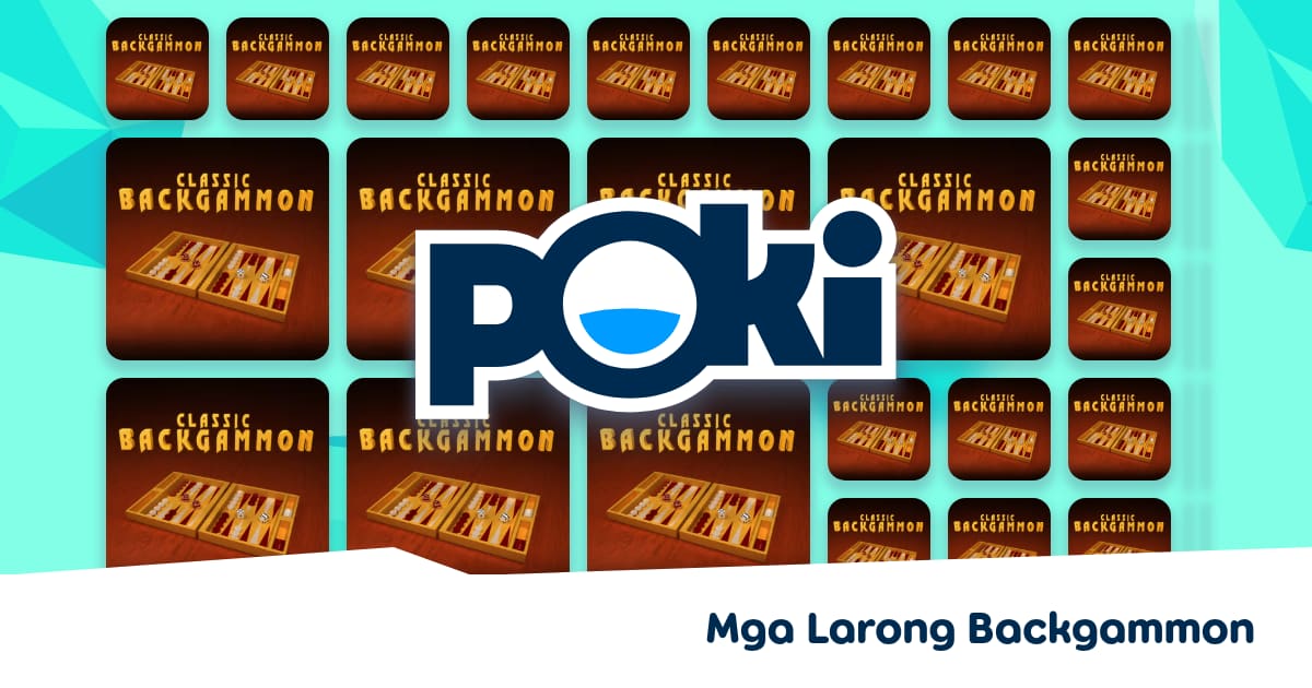 MGA LARONG BACKGAMMON 🎲 - Maglaro Online ng Libre! | Poki