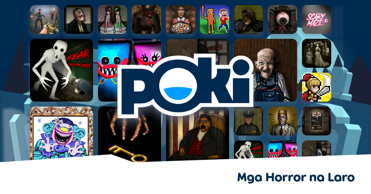 MGA HORROR NA LARO 😱 - Maglaro Online ng Libre! | Poki