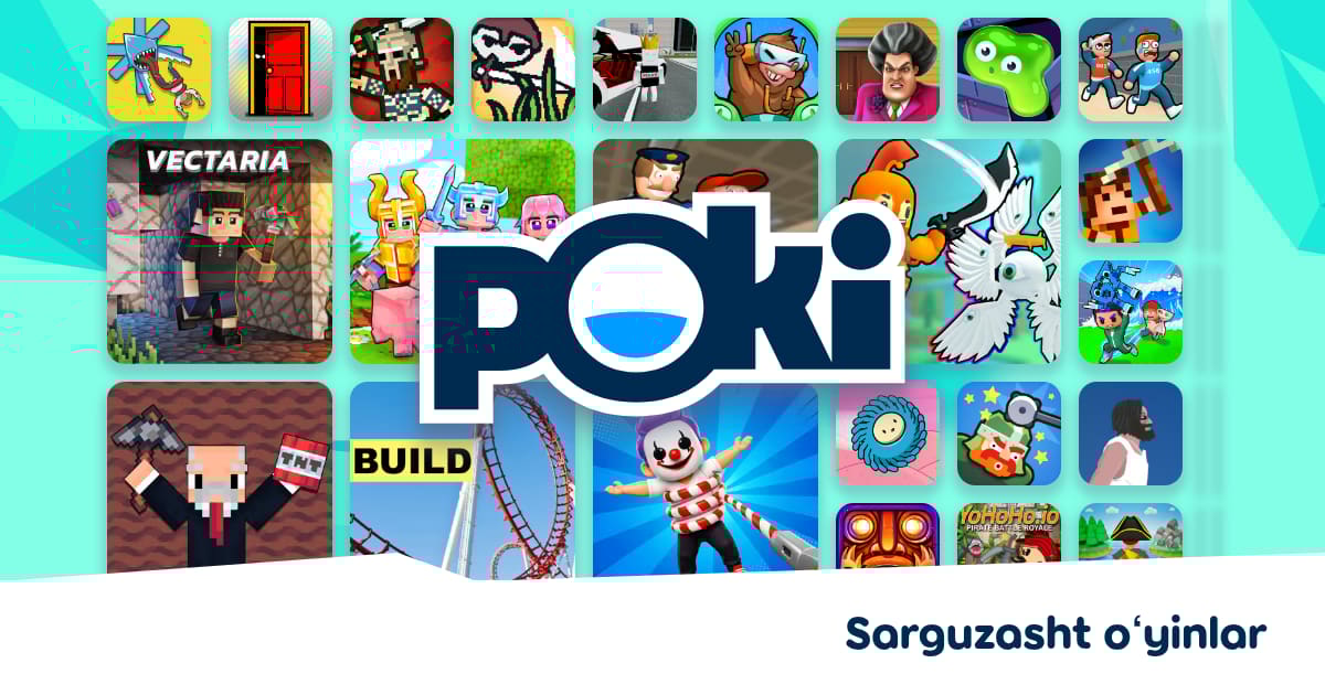 SARGUZASHT OʻYINLAR 🗺️ - Onlayn bepul oʻynang! | Poki